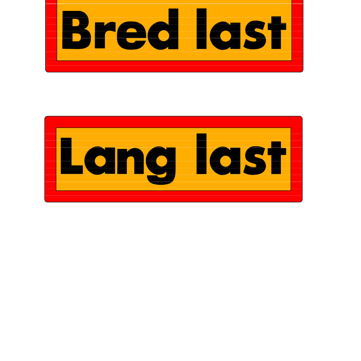 Skilt Bred last/Lang last 900x300mm Alu Gul bakgru – MoRek AS